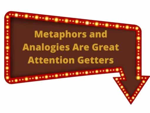 Metaphors, Similes, & Analogies-The Special Sauce of a Speech
