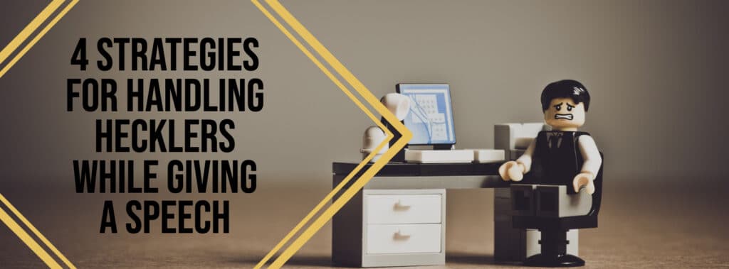 4 Tips on How to Handle Hecklers (Like A Professional)