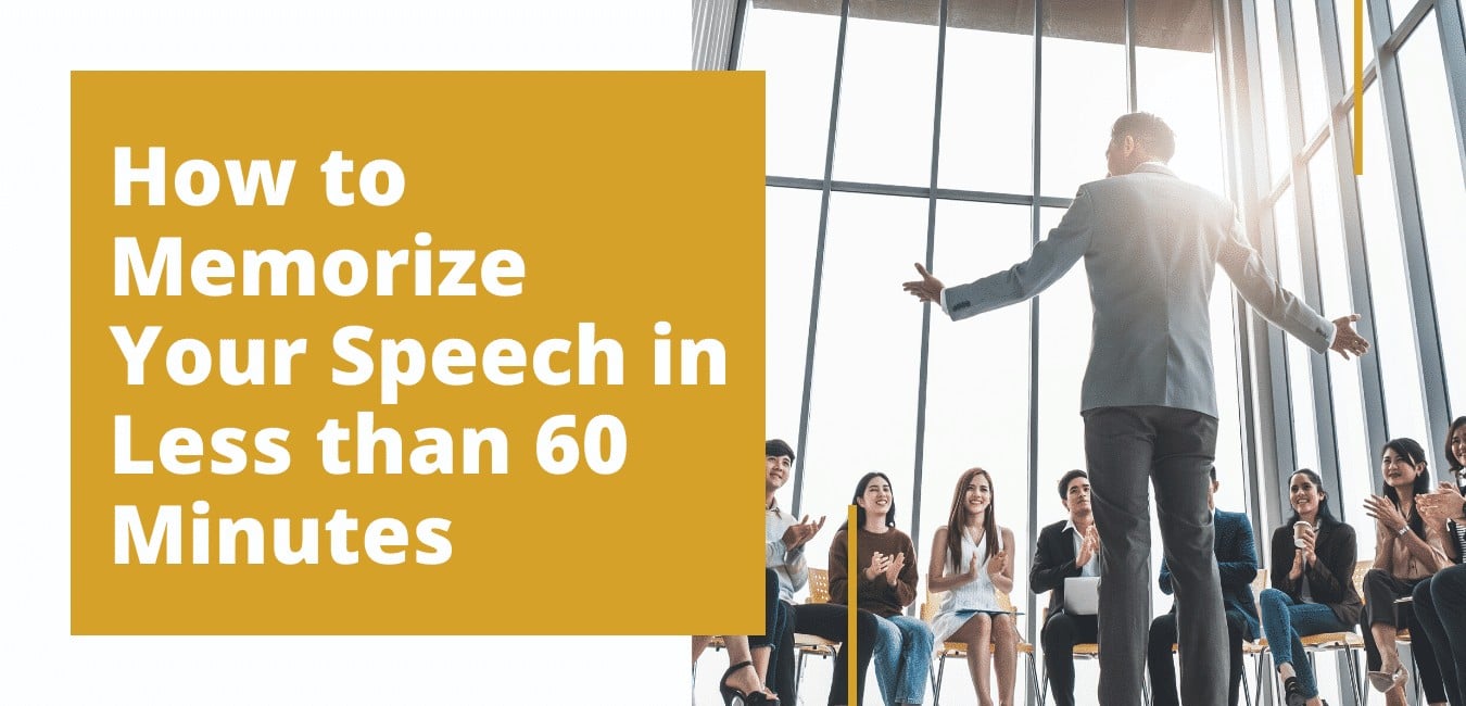How to Memorize Your Speech in Less than 60 Minutes Mini-Course
