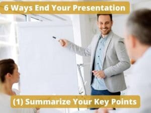 Tips and Tricks to End Your Presentation with a Bang
